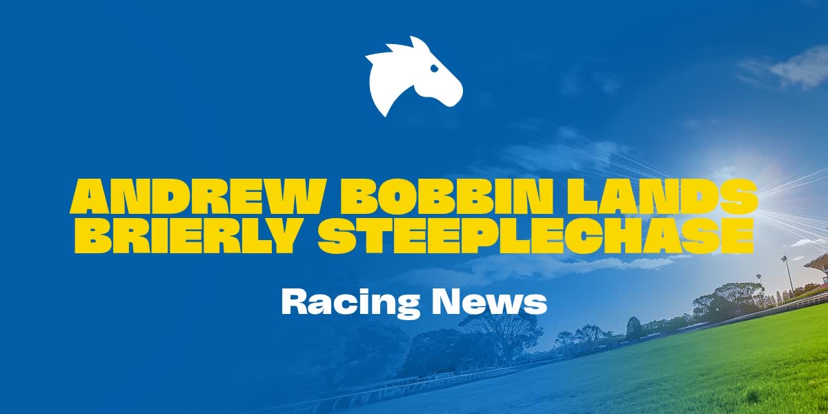 Andrew Bobbin Lands Brierly Steeplechase | Sportsbet